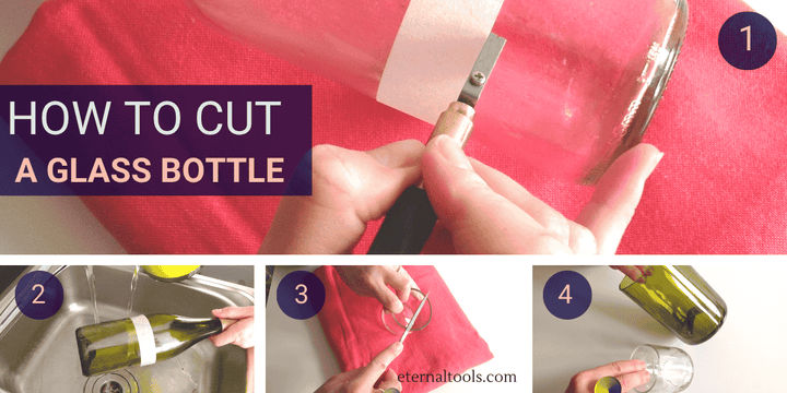 Bottle Cutting - How To Cut A Glass Bottle – Eternal Tools