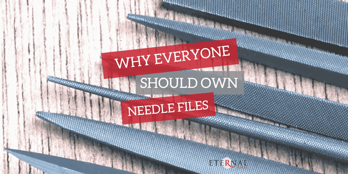Why Everyone Should own a Swiss Needle File Set – Eternal Tools