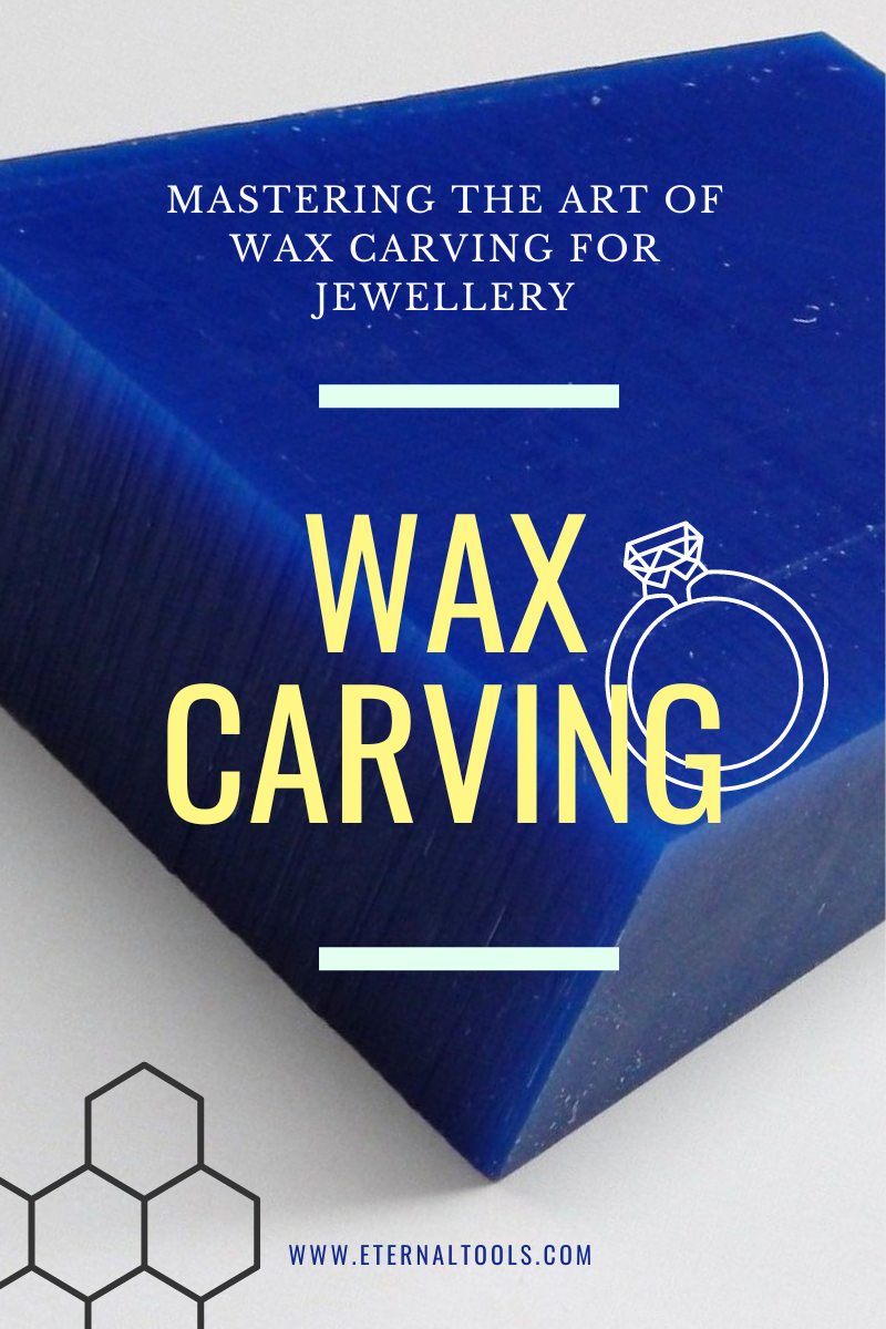 Mastering the Art of Wax Carving for Jewellery – Eternal Tools